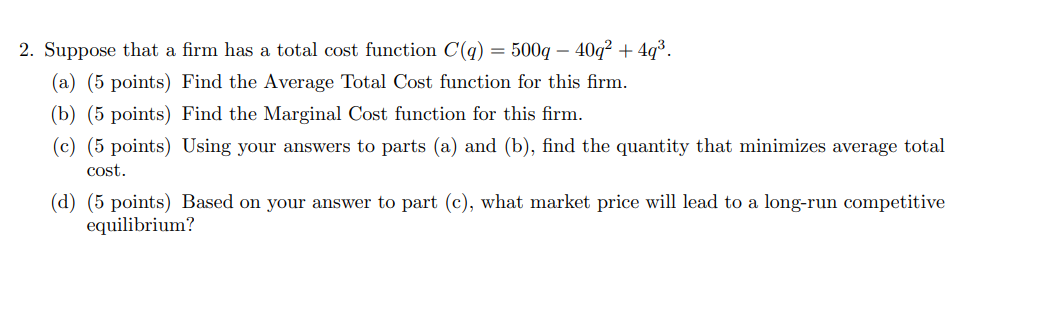 Solved Suppose that a firm has a total cost function | Chegg.com