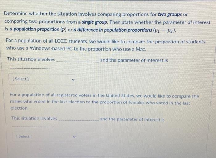 Solved Determine whether the situation involves comparing | Chegg.com