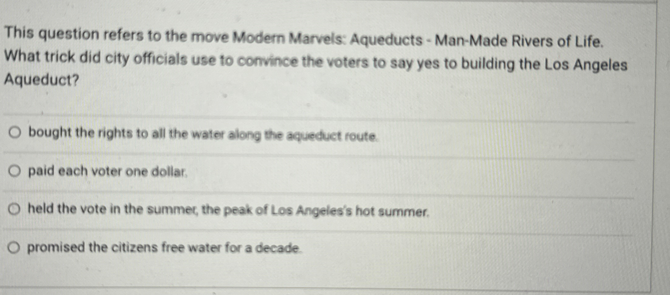 Solved This question refers to the move Modern Marvels: | Chegg.com