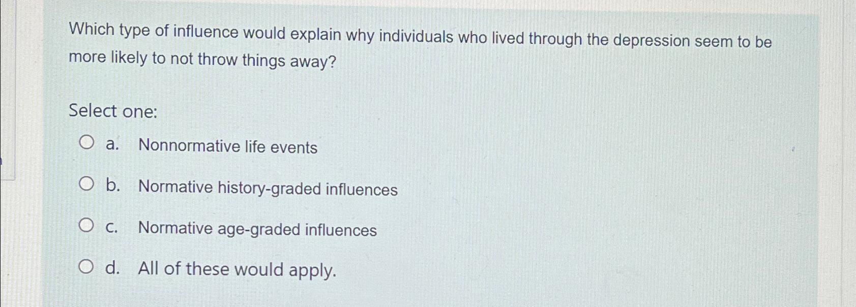 Solved Which type of influence would explain why individuals | Chegg.com