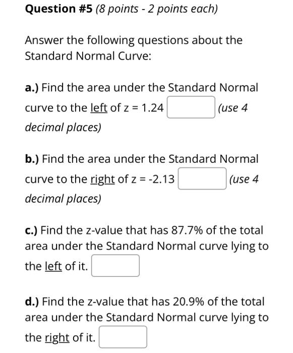 Solved Question #5 (8 points - 2 points each) Answer the | Chegg.com Solved Question #5 (8 points - 2 points each) Answer the | Chegg.com