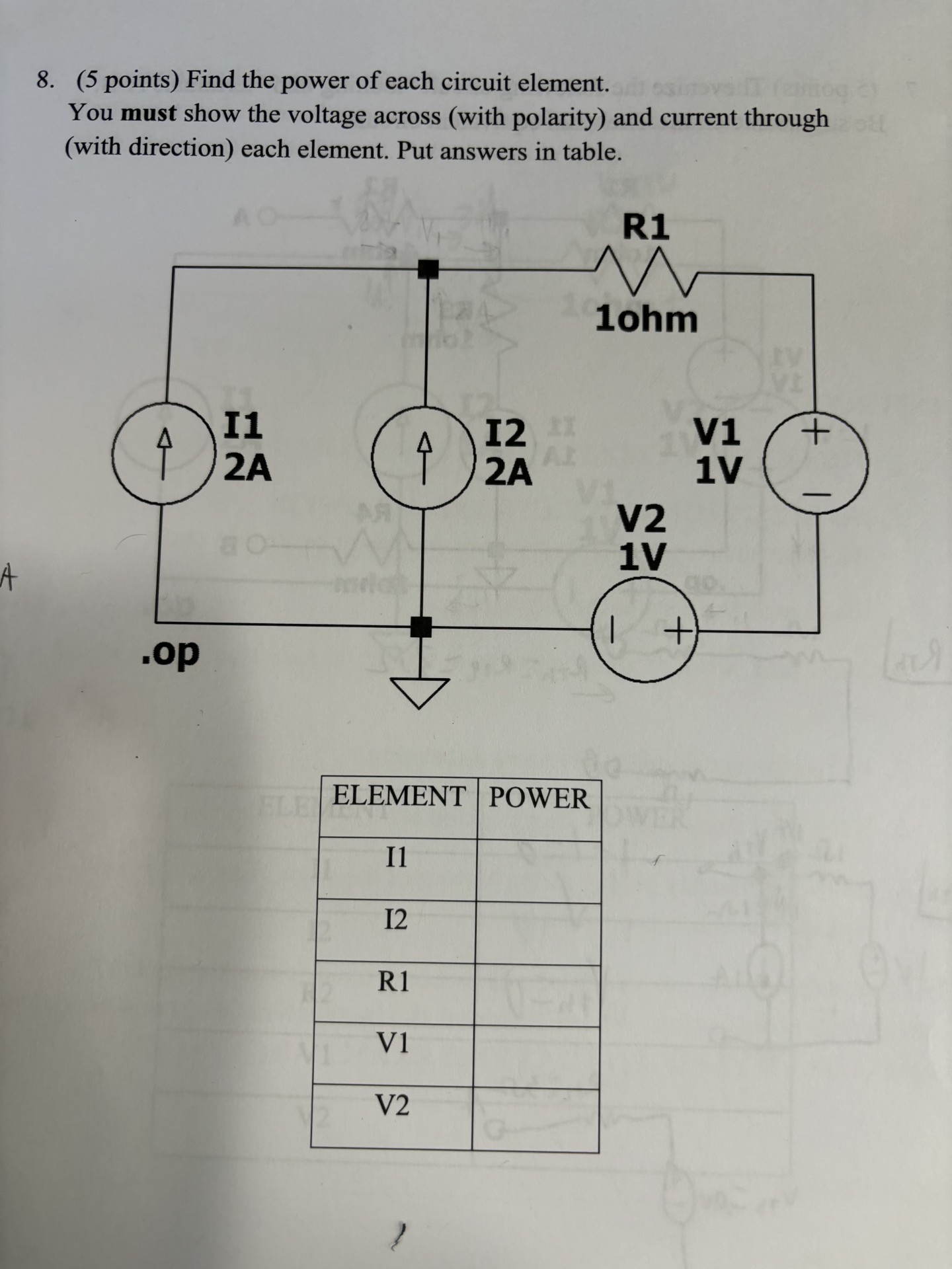 Solved Find the power of each circuit element. You must show | Chegg.com