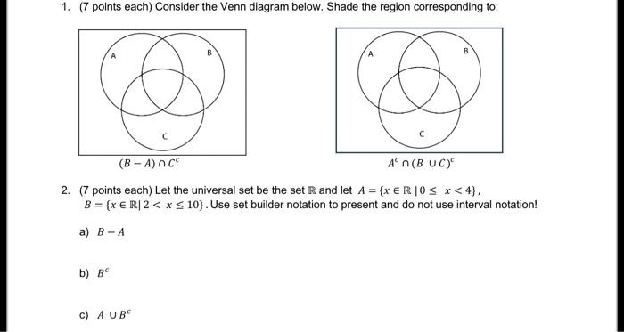 Solved 2. (7 points each) Let the universal set be the set R | Chegg.com