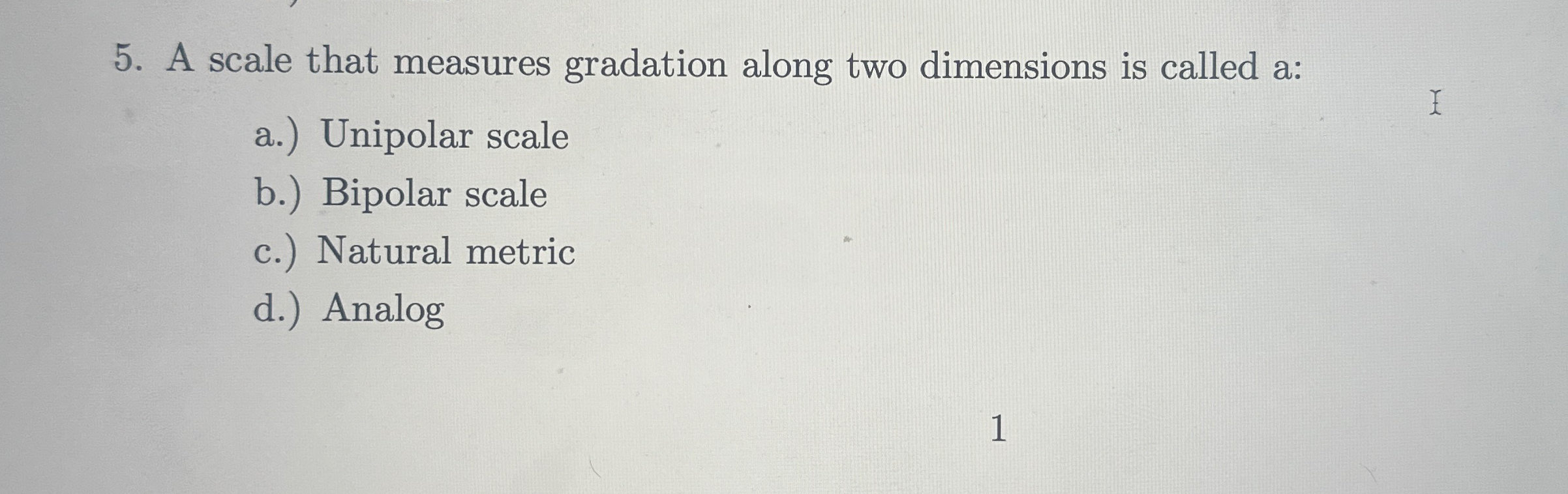 Solved A scale that measures gradation along two dimensions | Chegg.com