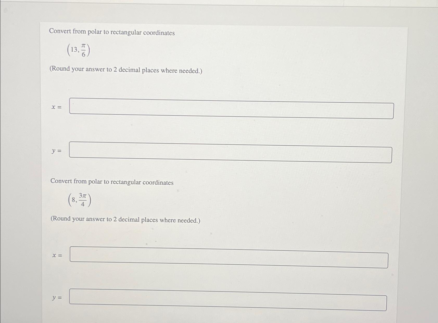 Solved Convert from polar to rectangular | Chegg.com