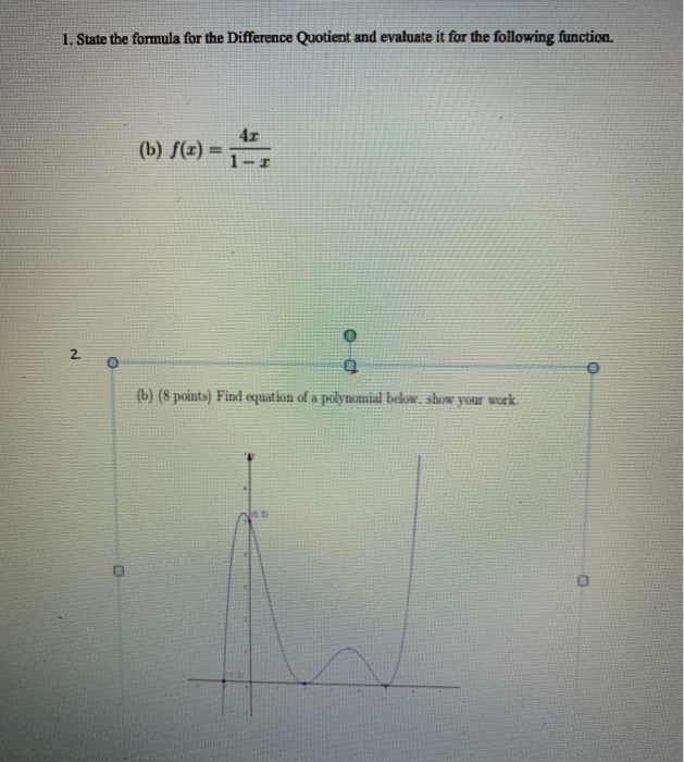 Solved 1. State the formula for the Difference Quotient and | Chegg.com