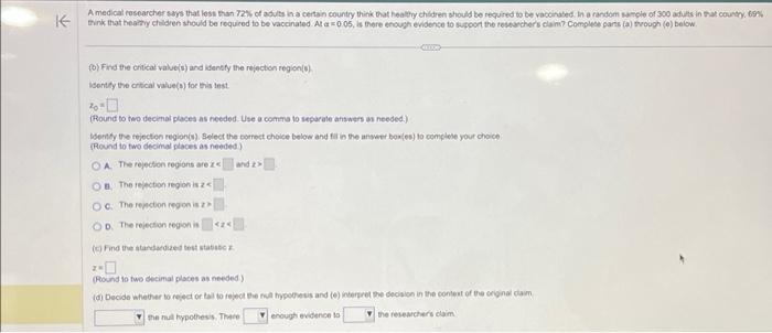 Solved A medical retearcher says shat less Exan 72% of aduts | Chegg.com