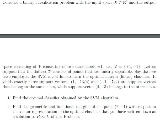 Consider a binary classification problem with the | Chegg.com