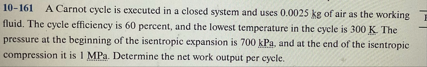Solved 10-161 ﻿A Carnot cycle is executed in a closed system | Chegg.com