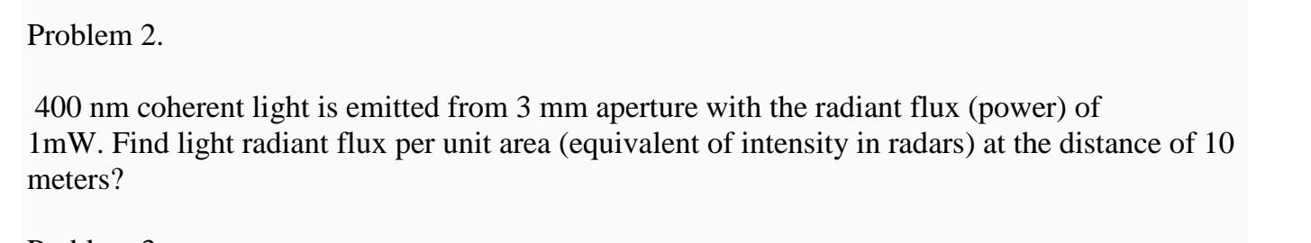 Solved 400 nm coherent light is emitted from 3 mm aperture | Chegg.com