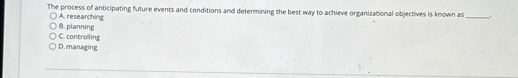 Solved The process of anticipating future events and | Chegg.com