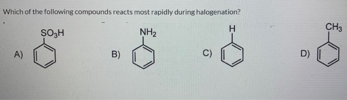 Solved Which of the following compounds reacts most rapidly | Chegg.com