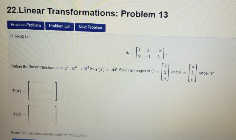 Solved 22.Linear Transformations: Problem 13 Previous | Chegg.com