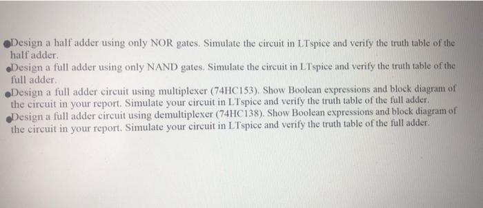 Solved Design a half adder using only NOR gates. Simulate | Chegg.com