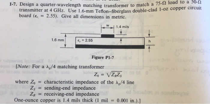 1-7. Design a quarter-wavelength matching transformer | Chegg.com