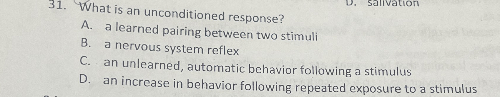 Solved What is an unconditioned response?A. ﻿a learned | Chegg.com