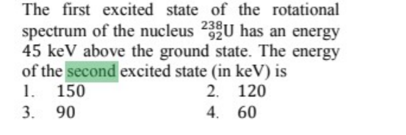 Solved The first excited state of the rotational spectrum of | Chegg.com