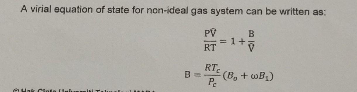 Solved A virial equation of state for non-ideal gas system | Chegg.com