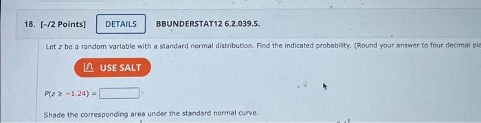 Solved [-/2 Points] BBUNDERSTAT12 6.2.039.S. Let z be a | Chegg.com