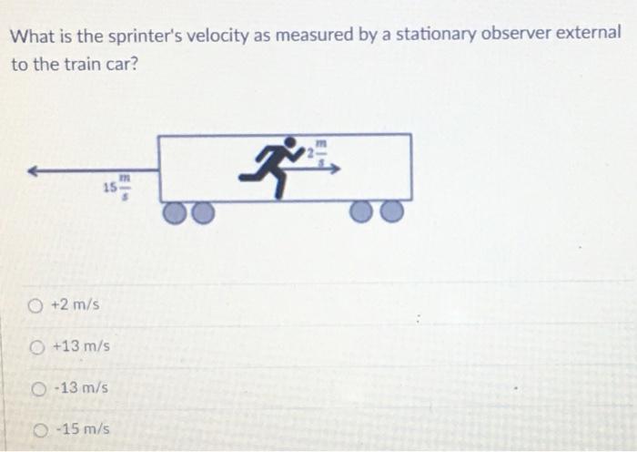 Solved What is the sprinter's velocity as measured by a | Chegg.com