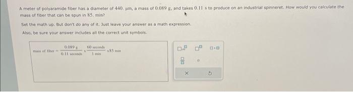 Solved A meter of polyaramide fiber has a diameter of 440 . | Chegg.com
