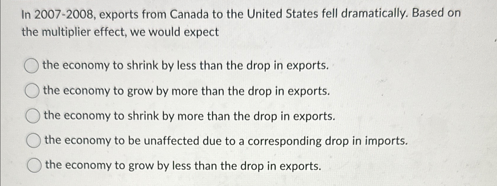 Solved In 2007-2008, ﻿exports from Canada to the United | Chegg.com