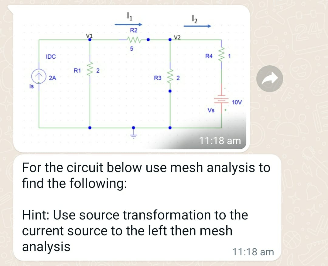 Solved For the circuit below use mesh analysis tofind the | Chegg.com