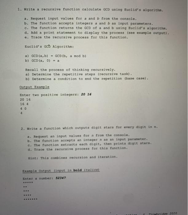 Solved 1. Write a recursive function calculate GCD using | Chegg.com