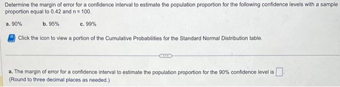 Solved Determine the margin of error for a confidence | Chegg.com