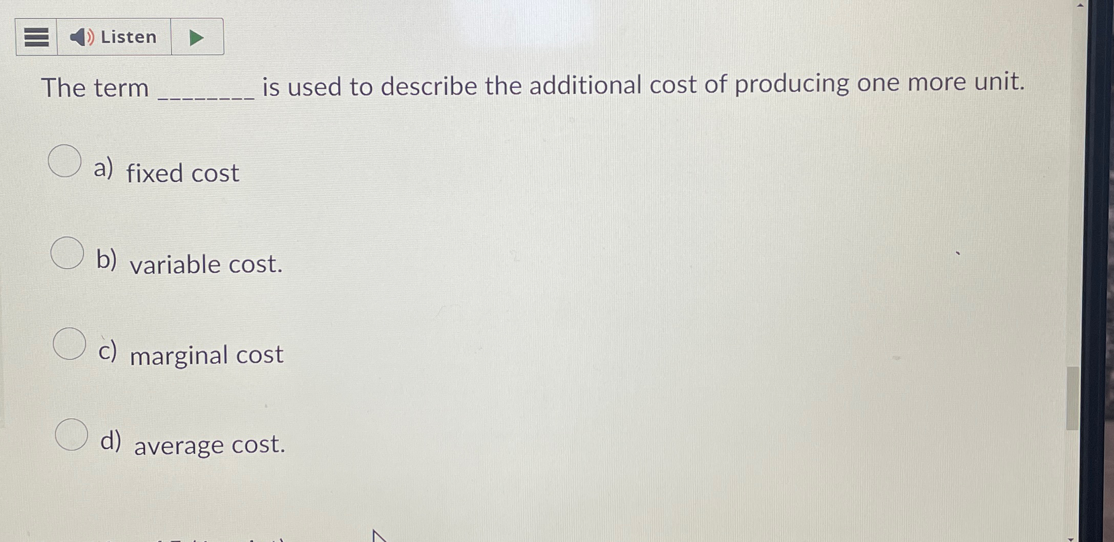 Solved ListenThe term is used to describe the additional | Chegg.com