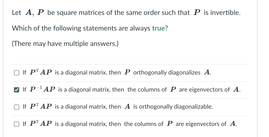 Solved Let A,P ﻿be square matrices of the same order such | Chegg.com