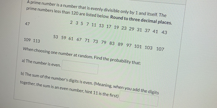 Solved A prime number is a number that is evenly divisible | Chegg.com