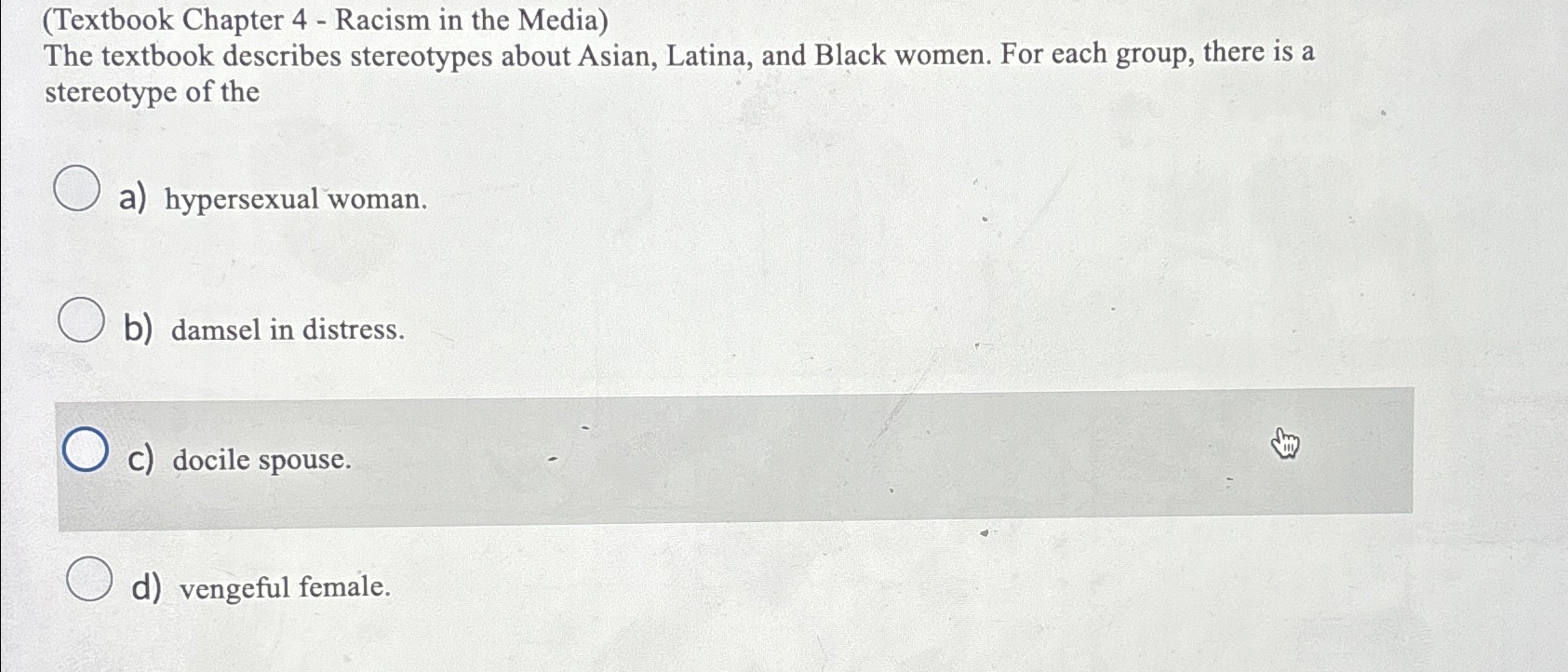 Solved (Textbook Chapter 4 - ﻿Racism in the Media)The | Chegg.com