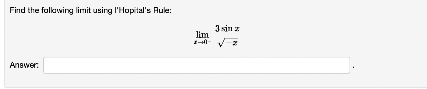 Solved Find the following limit using l'Hopital's | Chegg.com