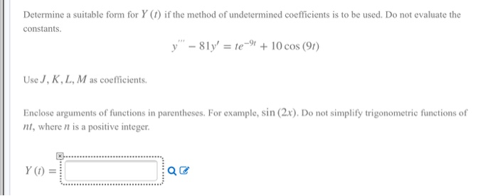 Solved Determine a suitable form for Y (1) if the method of | Chegg.com