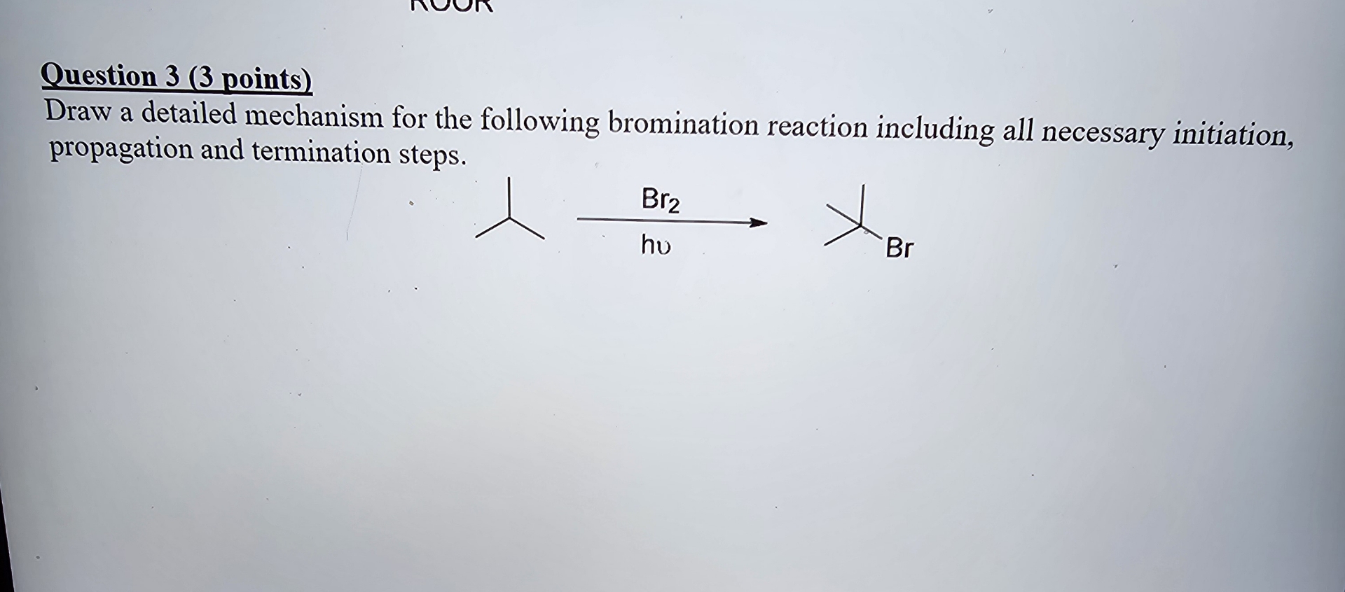 Solved Question 3 (3 ﻿points)Draw a detailed mechanism for | Chegg.com