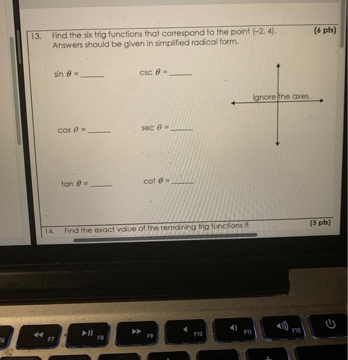 Solved (6 pts) 13. Find the six trig functions that | Chegg.com