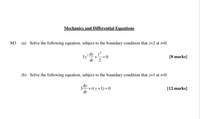 Solved Mechanics and Differential Equations M3 (a) Solve the | Chegg.com