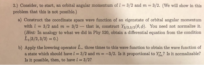 Solved 2.) Consider, to start, an orbital angular momentum | Chegg.com