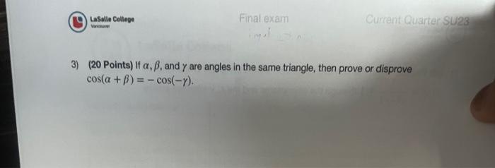 Solved 3) (20 Points) If α,β, and γ are angles in the same | Chegg.com