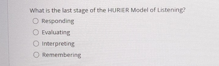 Solved What is the last stage of the HURIER Model of | Chegg.com