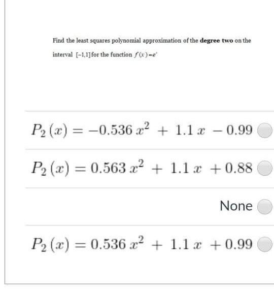 Solved Find the least squares polynomial approximation of | Chegg.com