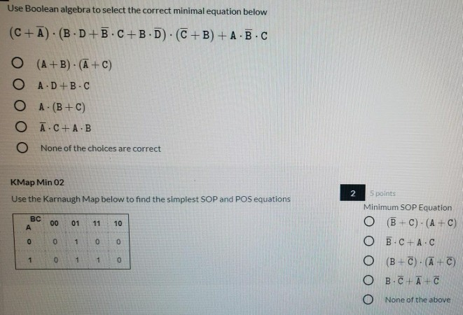 Solved Use Boolean Algebra To Select The Correct Minimal 7649