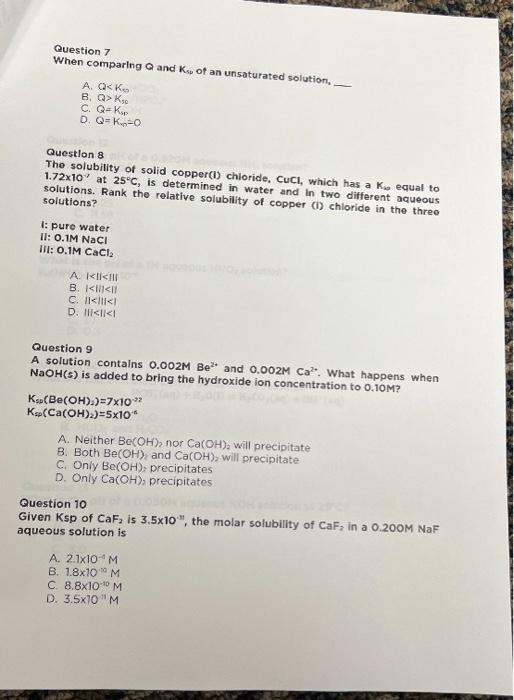 Solved Question 7 When comparing Q and Ksp of an unsaturated | Chegg.com