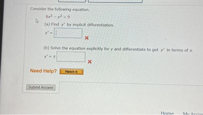 Solved Consider the following equation. 8x2−y2=9 (a) Find y′ | Chegg.com
