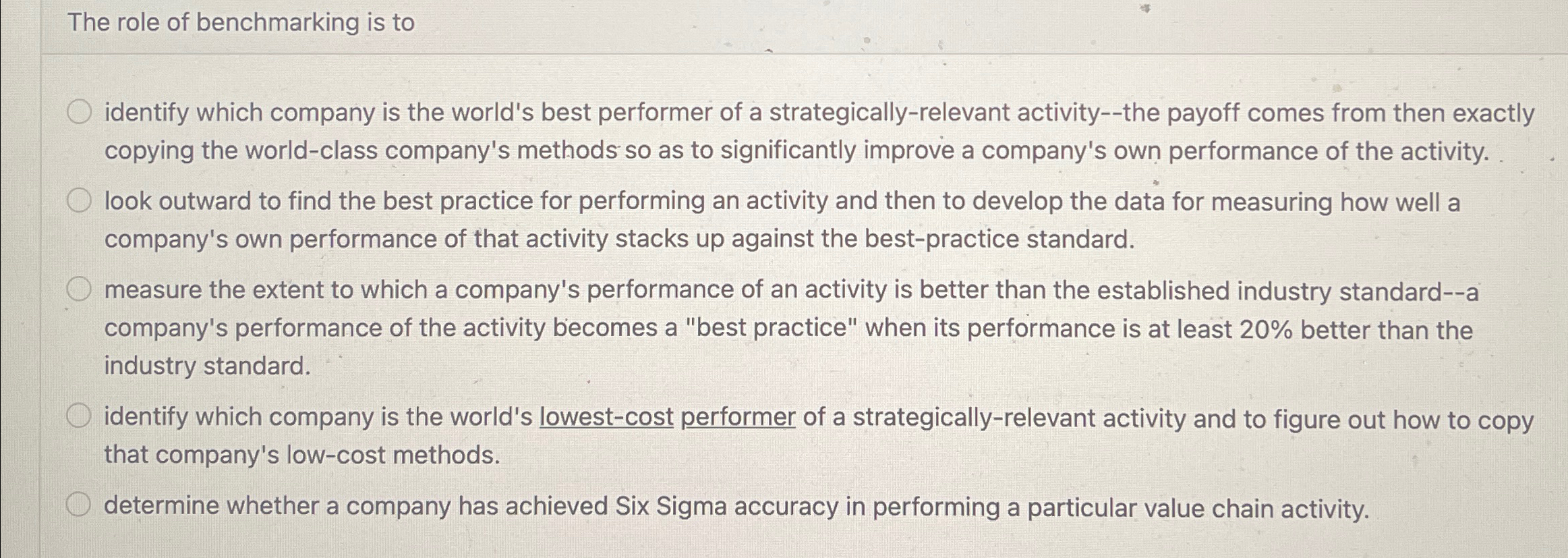 Solved The role of benchmarking is toidentify which company | Chegg.com