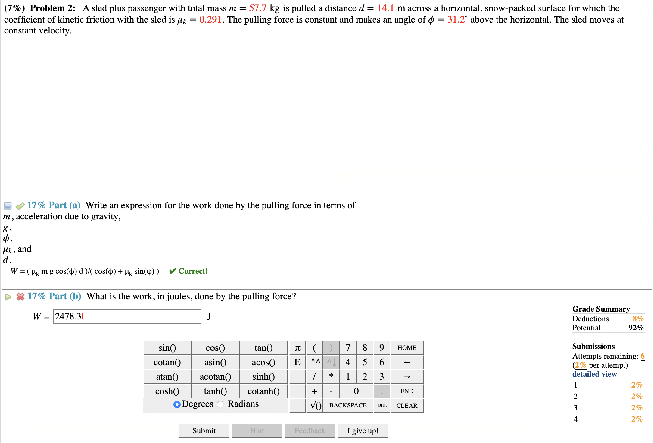 Solved (7%) ﻿Problem 2: A sled plus passenger with total | Chegg.com