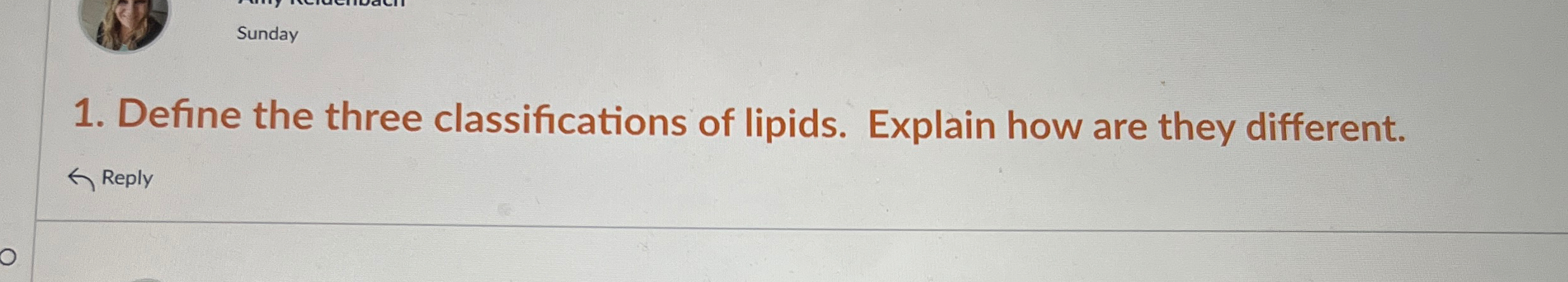Solved Define the three classifications of lipids. Explain | Chegg.com