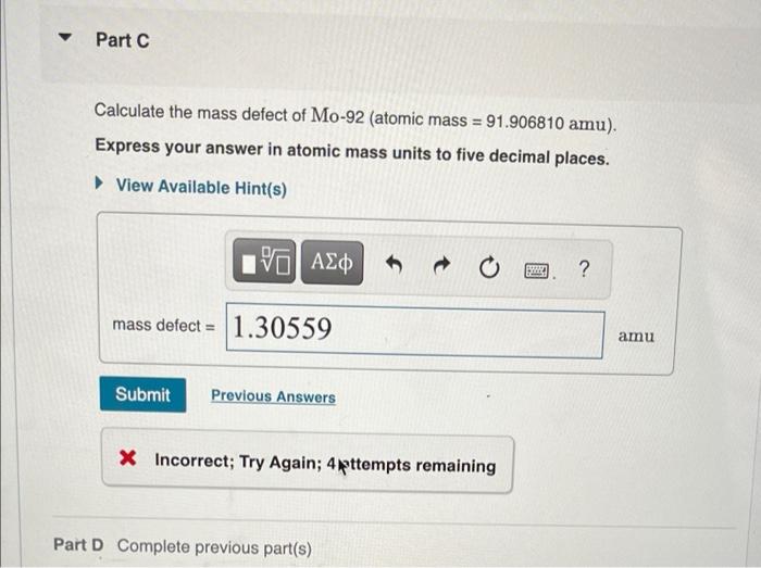 Solved Part A Calculate the mass defect of 0-16 (atomic mass | Chegg.com