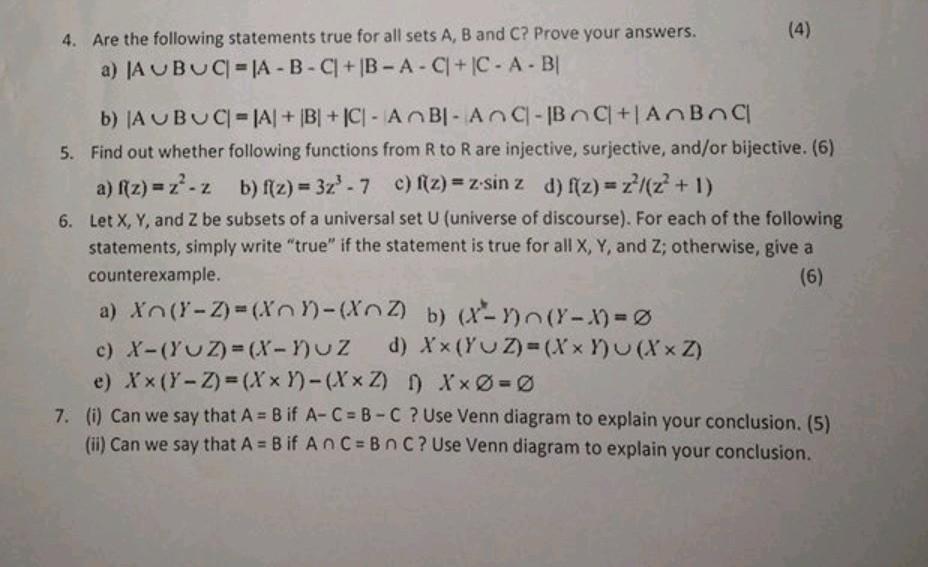 Solved a) ∣A∪B∪C∣=∣A−B−C∣+∣B−A−C∣+∣C−A−B∣ b) | Chegg.com